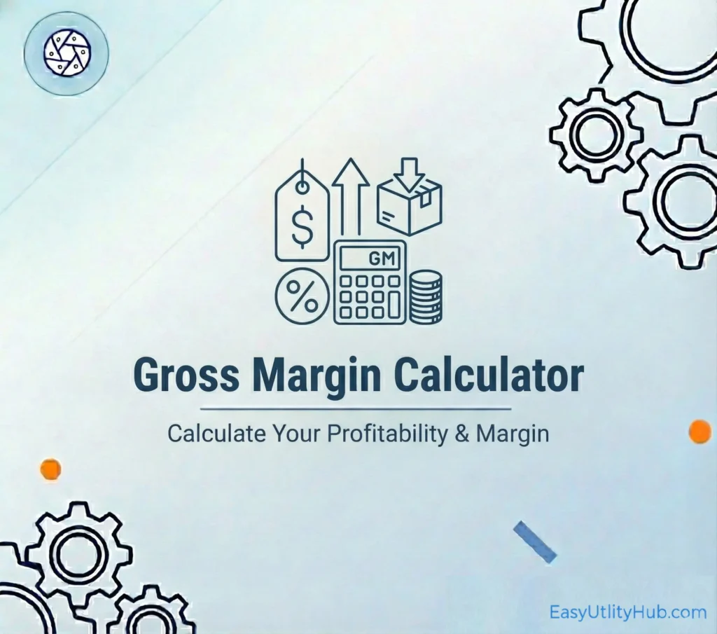 Free Gross Margin Calculator: Calculate Profit, Margin & Markup(2026)